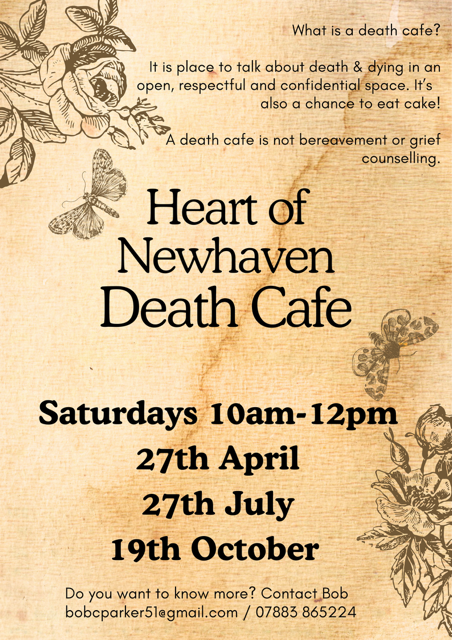 Heart of Newhaven Death Cafe | Good Life, Good Death, Good Grief