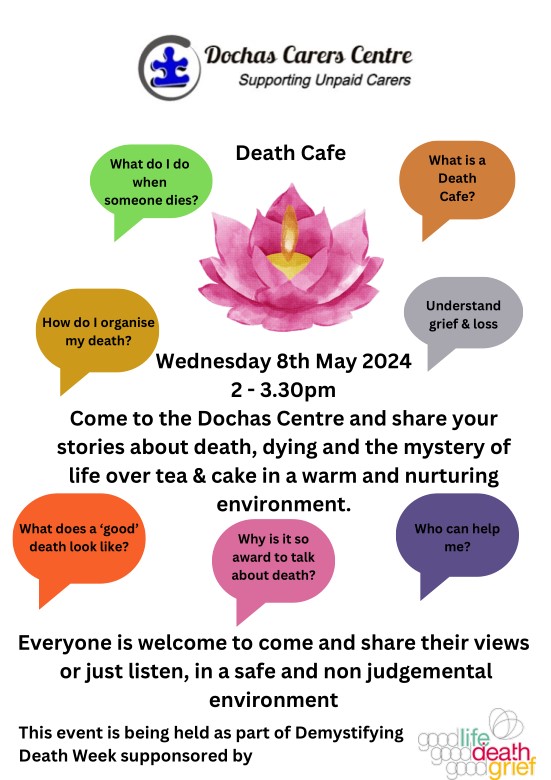 Dochas Carers Centre Death Cafe | Good Life, Good Death, Good Grief