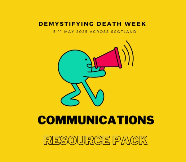 Demystifying Death Week will take place across Scotland 4-10 May 2026 ...